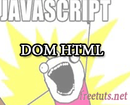 DOM HTML trong Javascript, lấy nội dung trong thẻ html