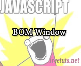 Cách dùng đối tượng window trong Javascript
