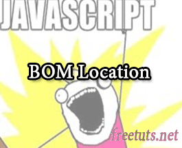 Location trong Javascript - điều hướng URL trong Javascript
