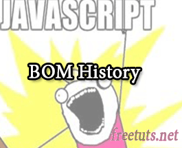 History trong Javascript - quản lý lịch sử lướt web với javascript