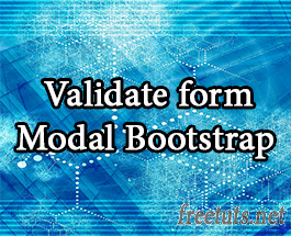 Validate form Modal Bootstrap với jQuery Ajax - Freetuts