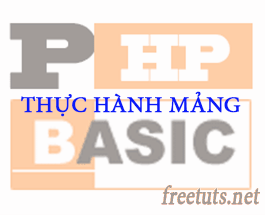 Bài tập thực hành với mảng (array) trong PHP
