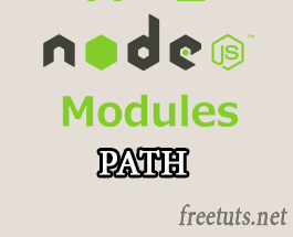 Module Path trong NodeJS - Freetuts