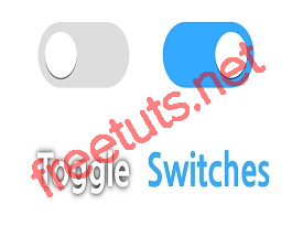 Hướng dẫn tạo Toggle Switch với CSS - Freetuts