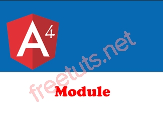 Tìm hiểu về module trong Angular 4 - Freetuts